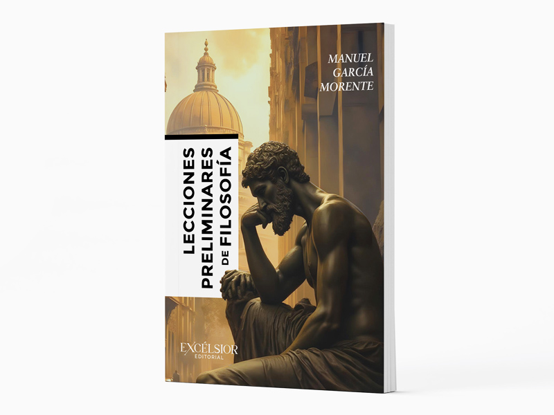 Lecciones preliminares de filosofía | EDITORIAL EXCÉLSIOR
